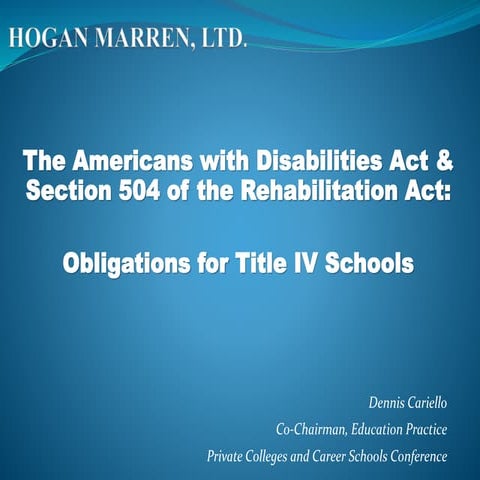 The Americans with Disabilities Act & Section 504 of the Rehabilitation ...