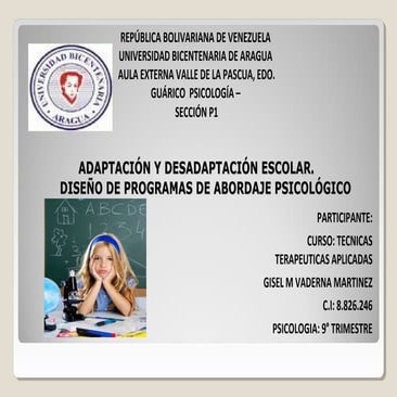 Material exposición sobre adaptación y desadaptación Escolar. Diseño de ...