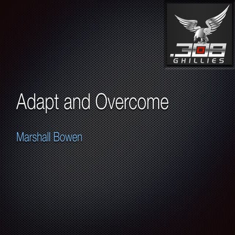 Adapt and Overcome | PPT