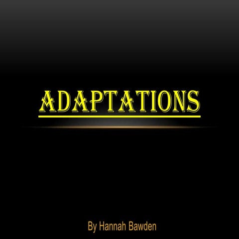 Adaptations | PPTX