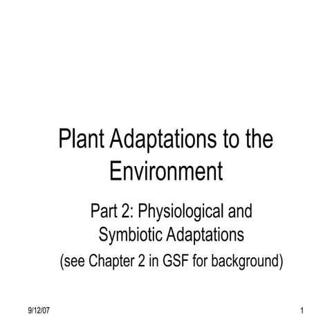 Plant Adaptations to the Environment (Part 2: Physiological and ...