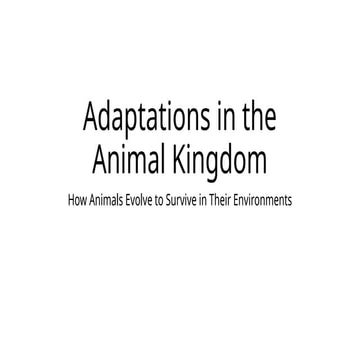 Ppt Adaptations In The Animal Kingdom Pptx