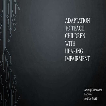 Adaptation to teach children with hearing impairment children | PPTX