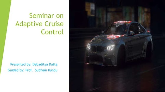 Adaptive cruise control system by NIKHIL R | PPTX