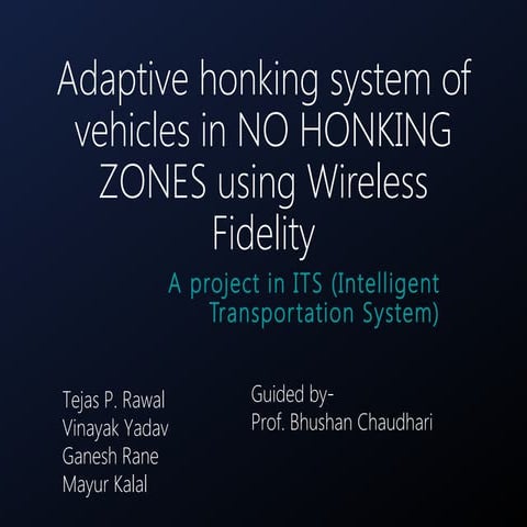 Adaptive honking system of vehicles in No Honking Zone | PPS | Ear ...