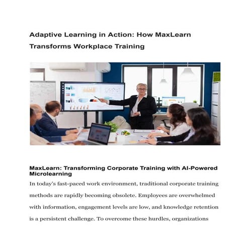Adaptive Learning in Action_ How MaxLearn Transforms Workplace Training.pdf