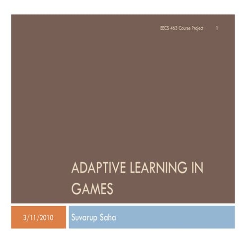 Adaptive Learning In Games Ppt