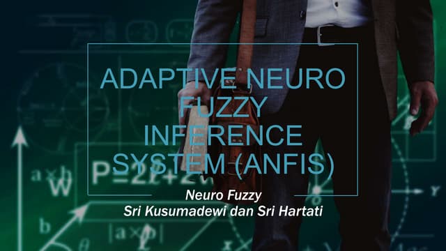 Adaptive neuro fuzzy inference system (anfis) | PPT Adaptive neuro fuzzy inference system (anfis) | PPT