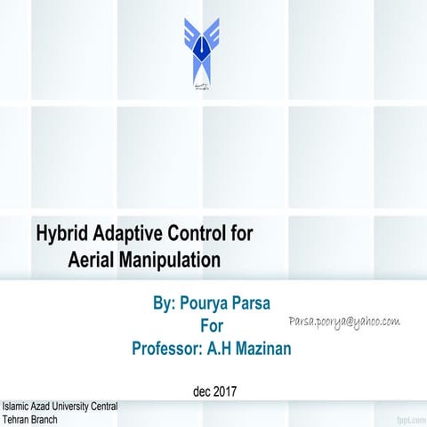 Hybrid Adaptive Control for Aerial Manipulation | PPT