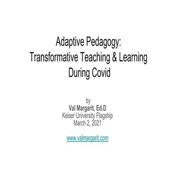 Adaptive pedagogy: Transformative Teaching and Learning During Covid | PPT