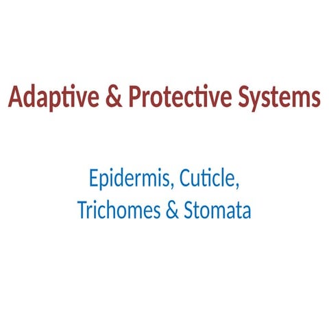 Adaptive & Protective Systems in plants for better growth and ...