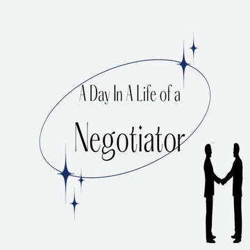 A DAY IN LIFE OF A NEGOTIATOR By Pondicherry University MBA Students.pptx