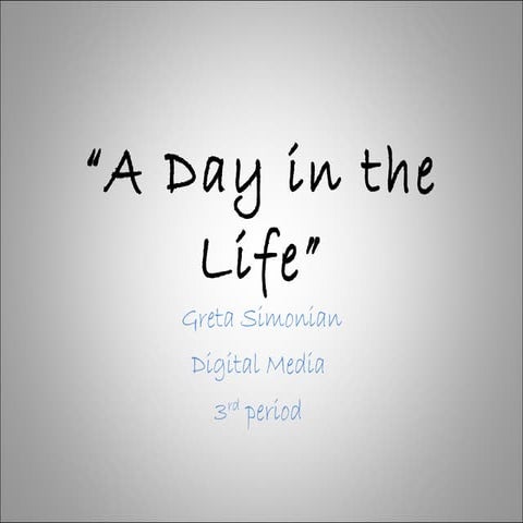 A day in the life | PPT