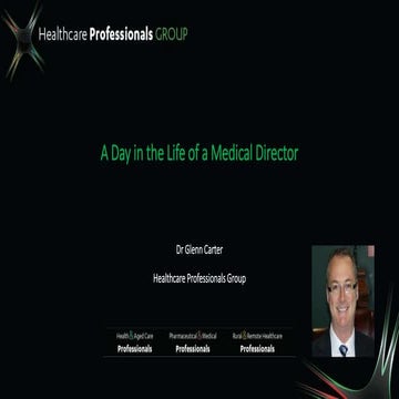 A Day in the Life of a Medical Director | PPTX
