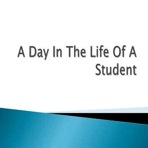A day in the life of a student | PPTX