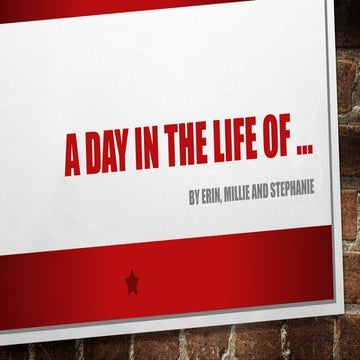 A day in the life of | PPT