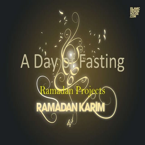A day of fasting -Ramadan project | PPTX | Islam | Religion & Spirituality