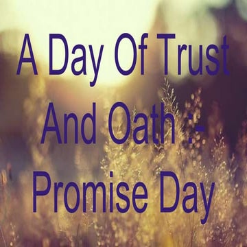 A day of trust and oath - promise day | PPTX