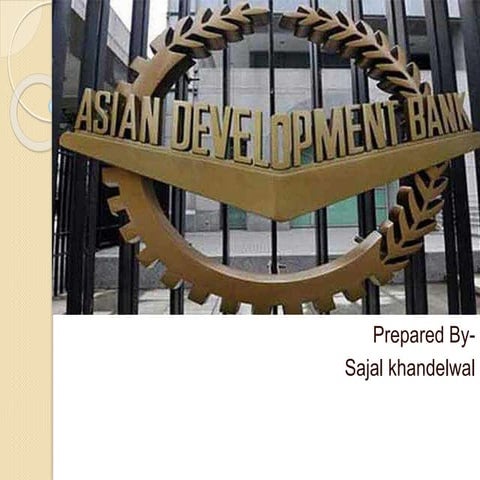 Asian development bank and its functioning | PPTX