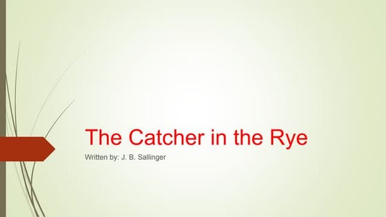 The catcher in the rye | PPT | Fiction | Books and Literature