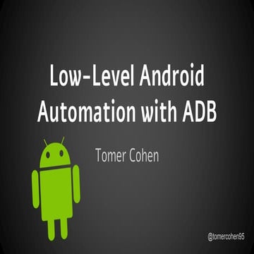 Low Level Android Automation With Adb Pptx Operating Systems Computer Software And 8211