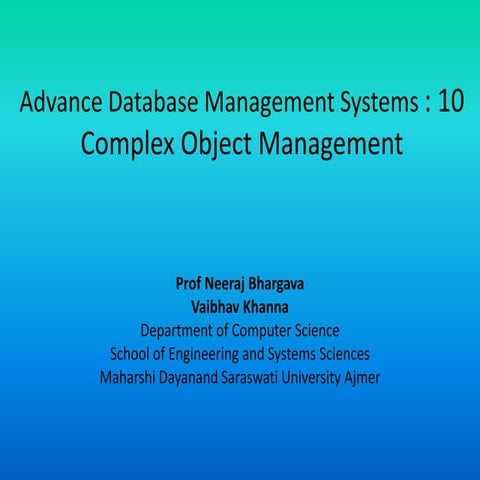 Adbms 10 Complex Object Management Ppt