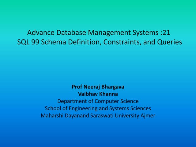 Adbms 21 Sql 99 Schema Definition Constraints And Queries Ppt