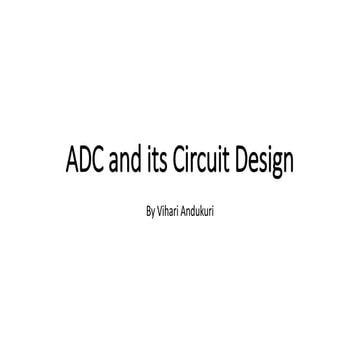 ADC and its Circuit design | PPTX