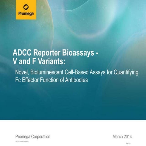 ADCC Reporter Bioassay - V and F Variants: Novel, Bioluminescent Cell-Based Assays for ...