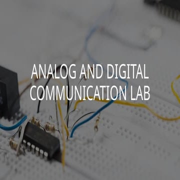 Analog and digital communication laboratory | PPTX