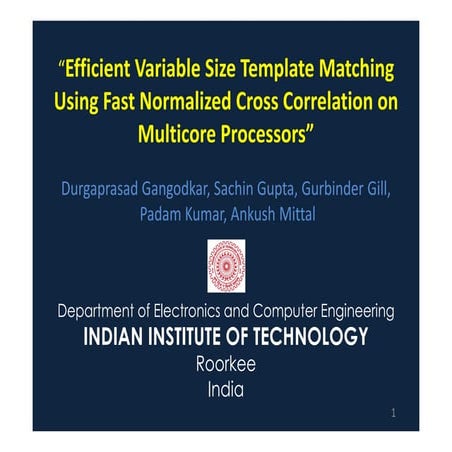 Efficient Variable Size Template Matching Using Fast Normalized Cross Correlation On Multicore
