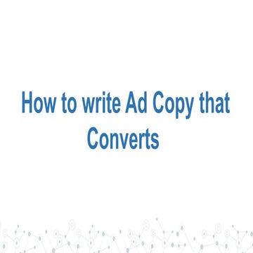 Ad Copy how to ad copy that converts.pptx