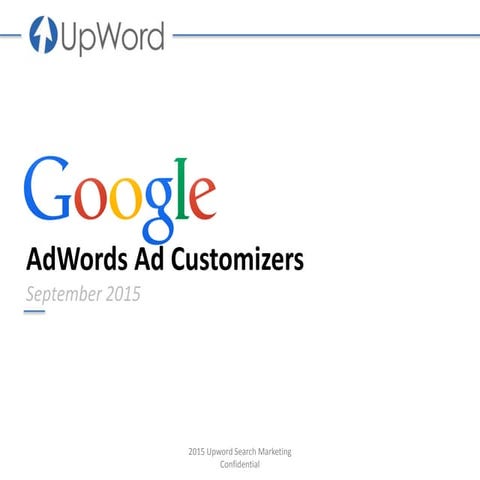 Explaining AdWords Ad Customizers | PPT