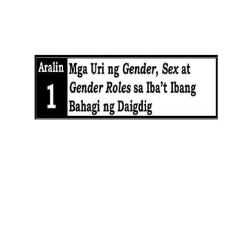 Mga Uri ng Gender, Sex at Gender Roles sa Iba't ibang bahagi ng Mundo.pptx