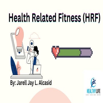 All About Health Related Fitness (HRF) MAPEH 8 | PDF