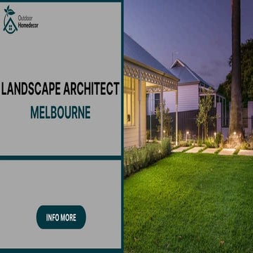 The Essence of Landscape Architects in Melbourne | PDF