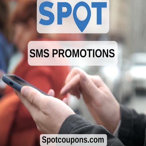SMS PROMOTION-SPOT Coupons | PPT