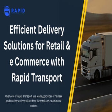 Efficient Delivery Solutions for Retail & e Commerce with Rapid ...