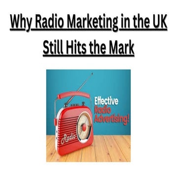 Why Radio Marketing in the UK Still Hits the Mark | PDF