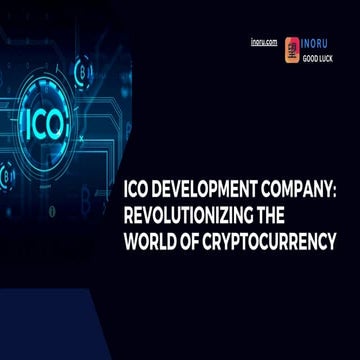 ICO Development Company: Revolutionizing the World of Cryptocurrency | PPT