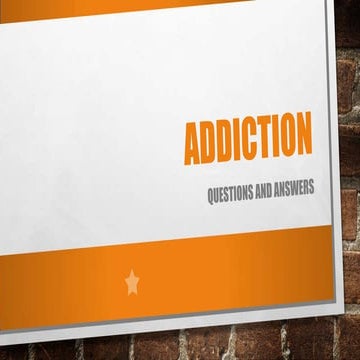 Addiction powerpoint q ^l0 a format | PPT
