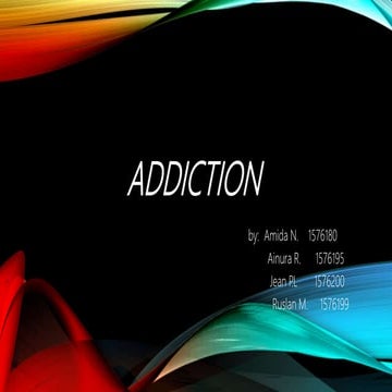 Addiction ppt | PPTX | Substance Abuse | Diseases and Conditions