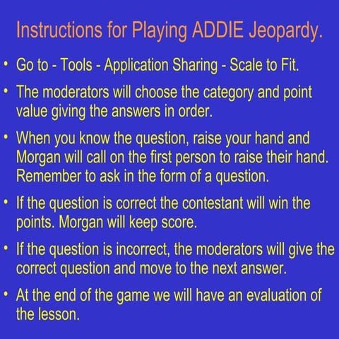 Addie Jeopardy 1 | PPT | Technology & Computing