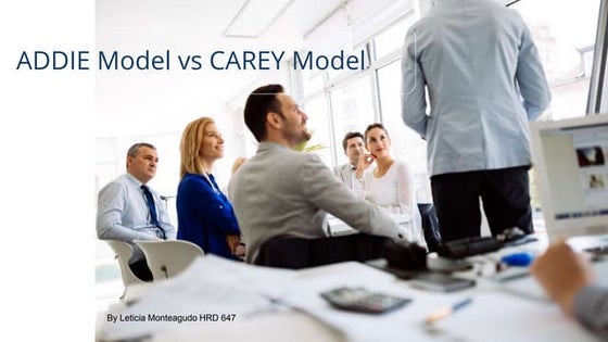 Instructional Design : ADDIE Model vs Dick & Carey Model | PPT