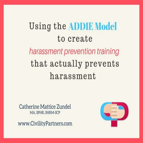 HR Webinar: Using the ADDIE Model to Create Harassment Prevention ...