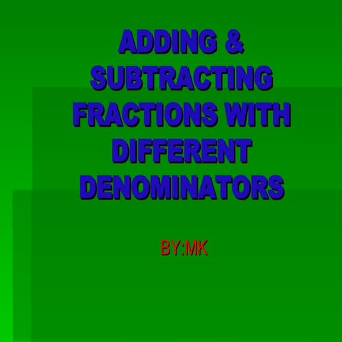 Adding & Subtracting Fractions | PPT