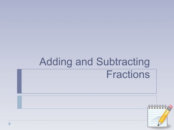 Adding and Subtracting Fractions | PPT