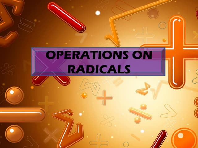 Operations with Radicals | PPTX