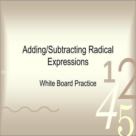 Adding And Subtracting Radicals Ppt White Board Practice Ppt