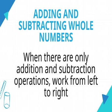 ADDING AND SUBTRACTING WHOLE NUMBERS.pptx